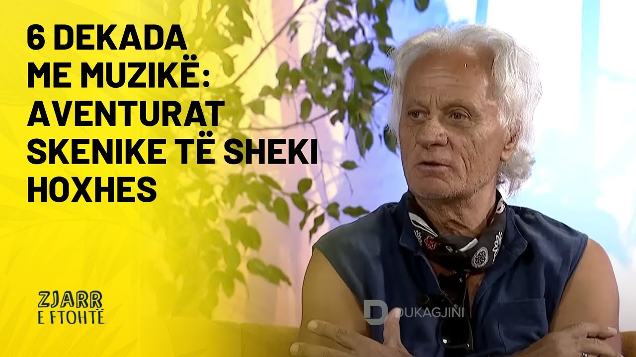 6 Dekada me muzikë: Aventurat skenike të Sheki Hoxhes - Dukagjini