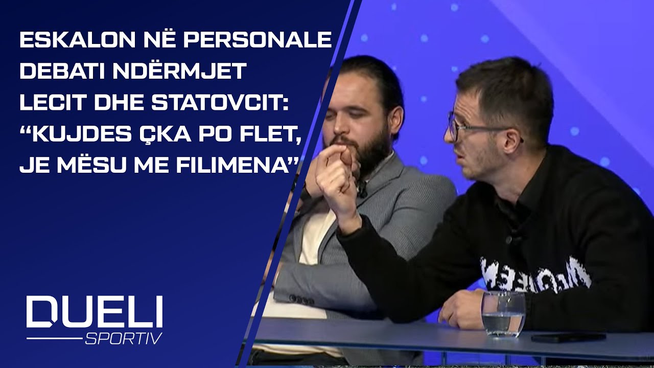 Eskalon në personale debati ndërmjet Lecit dhe Statovcit: “Kujdes çka ...