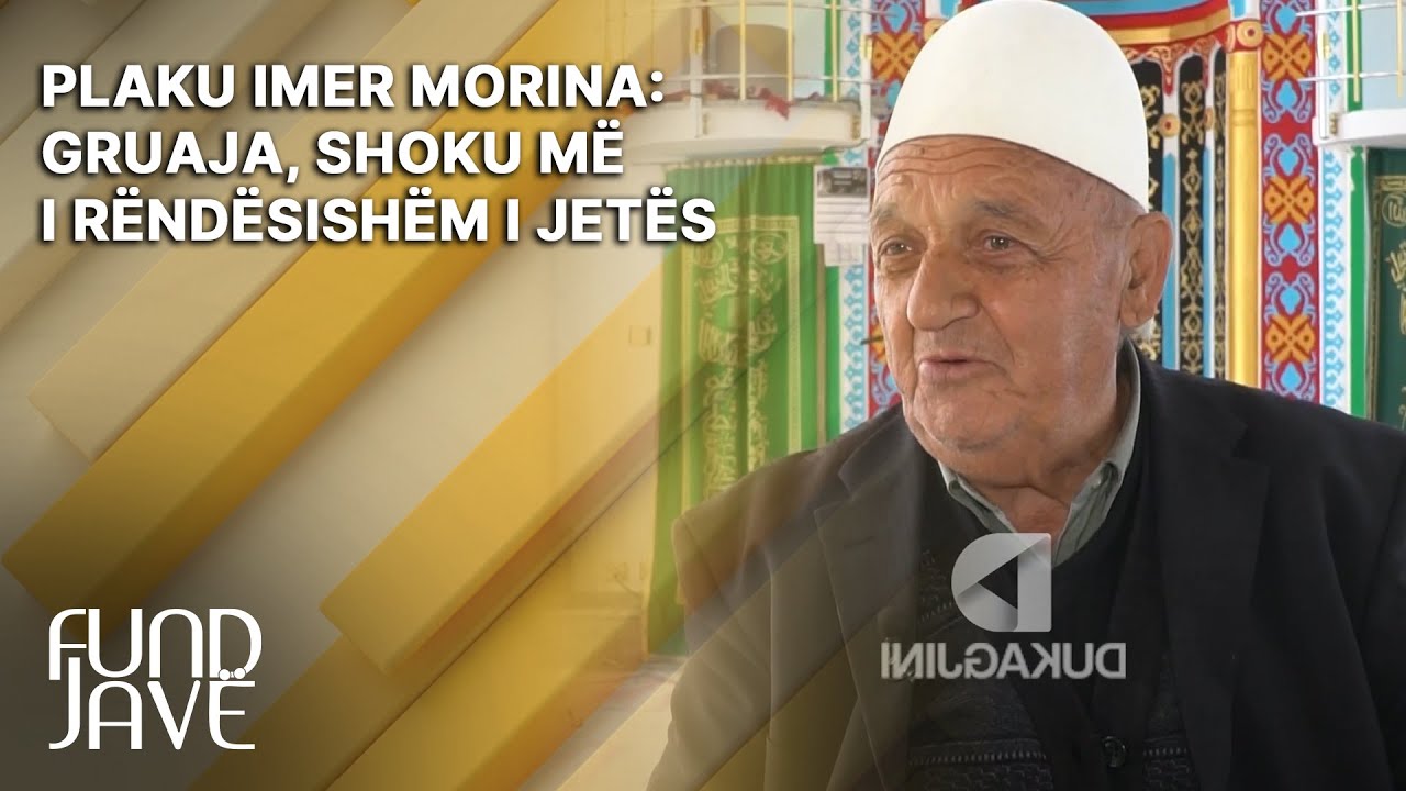 Plaku Imer Morina: Gruaja, shoku më i rëndësishëm i jetës - Dukagjini