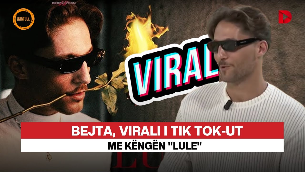 Bejta, virali i Tik Tok-ut me këngën “Lule” - Dukagjini